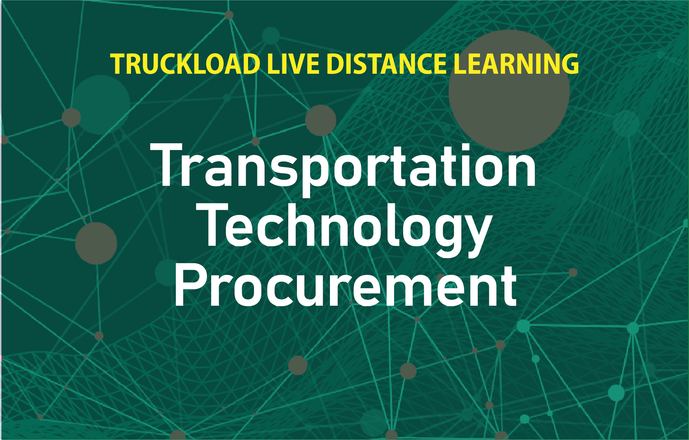 Transportation Technology Procurement - Truckload Carriers Association