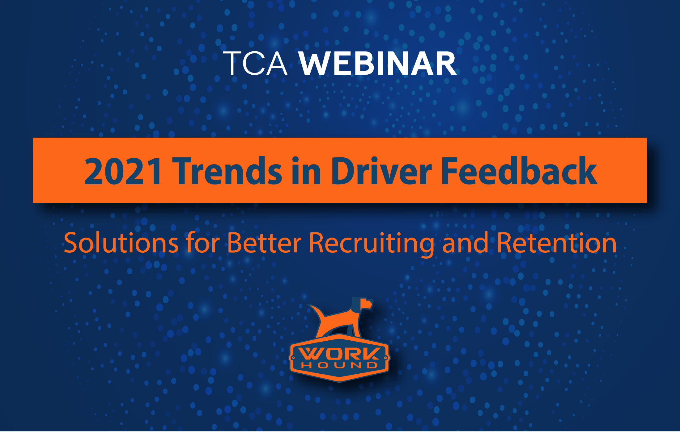 2021 Trends in Driver Feedback Reveal Solutions for Better Recruiting ...