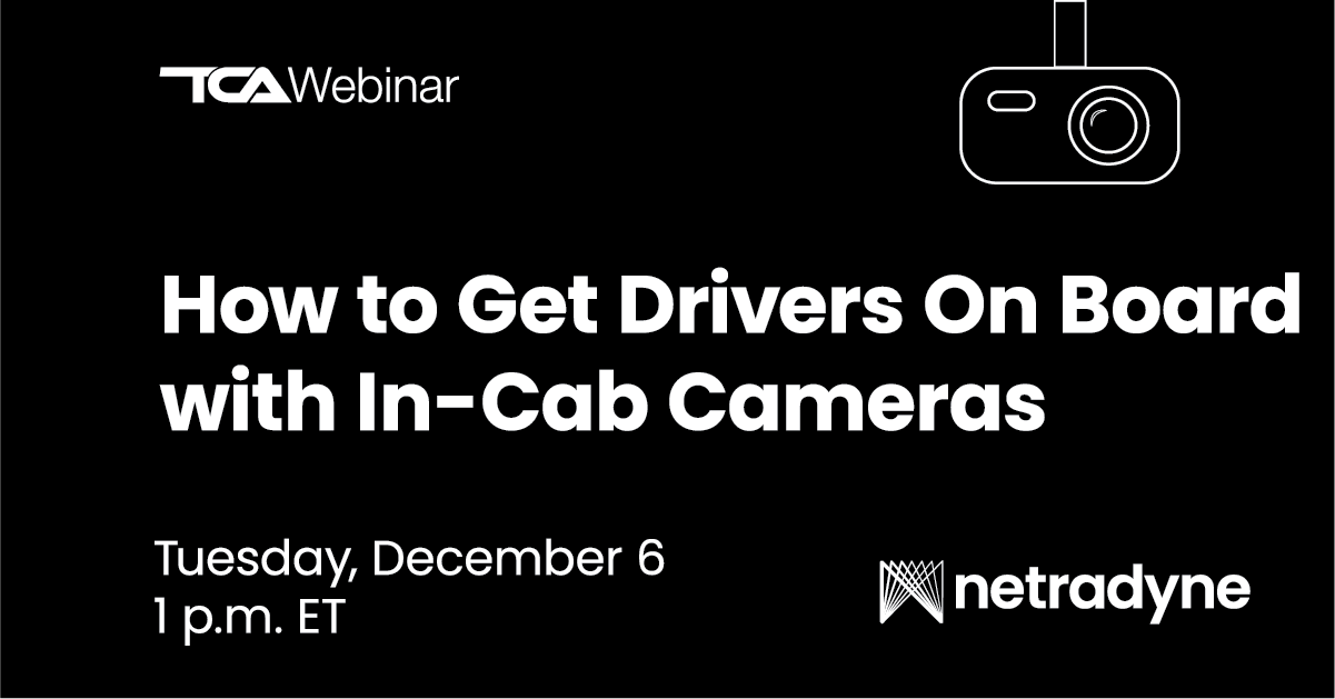 How to Get Drivers on Board with In-Cab Cameras - Truckload Carriers ...
