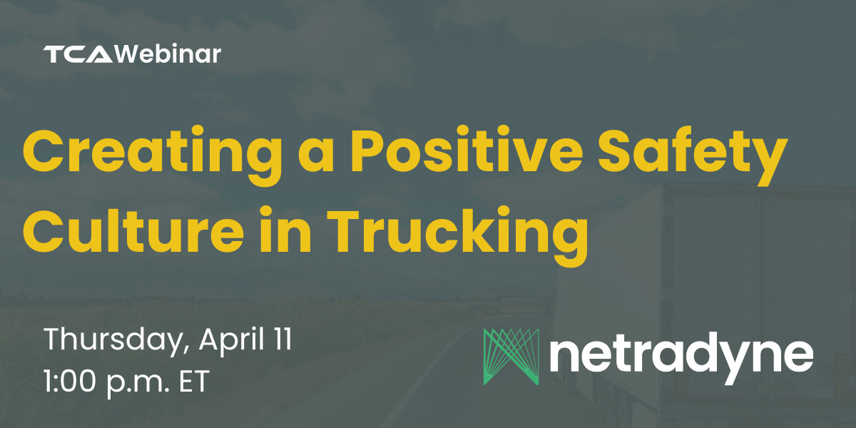 Creating a Positive Safety Culture in Trucking - Truckload Carriers ...